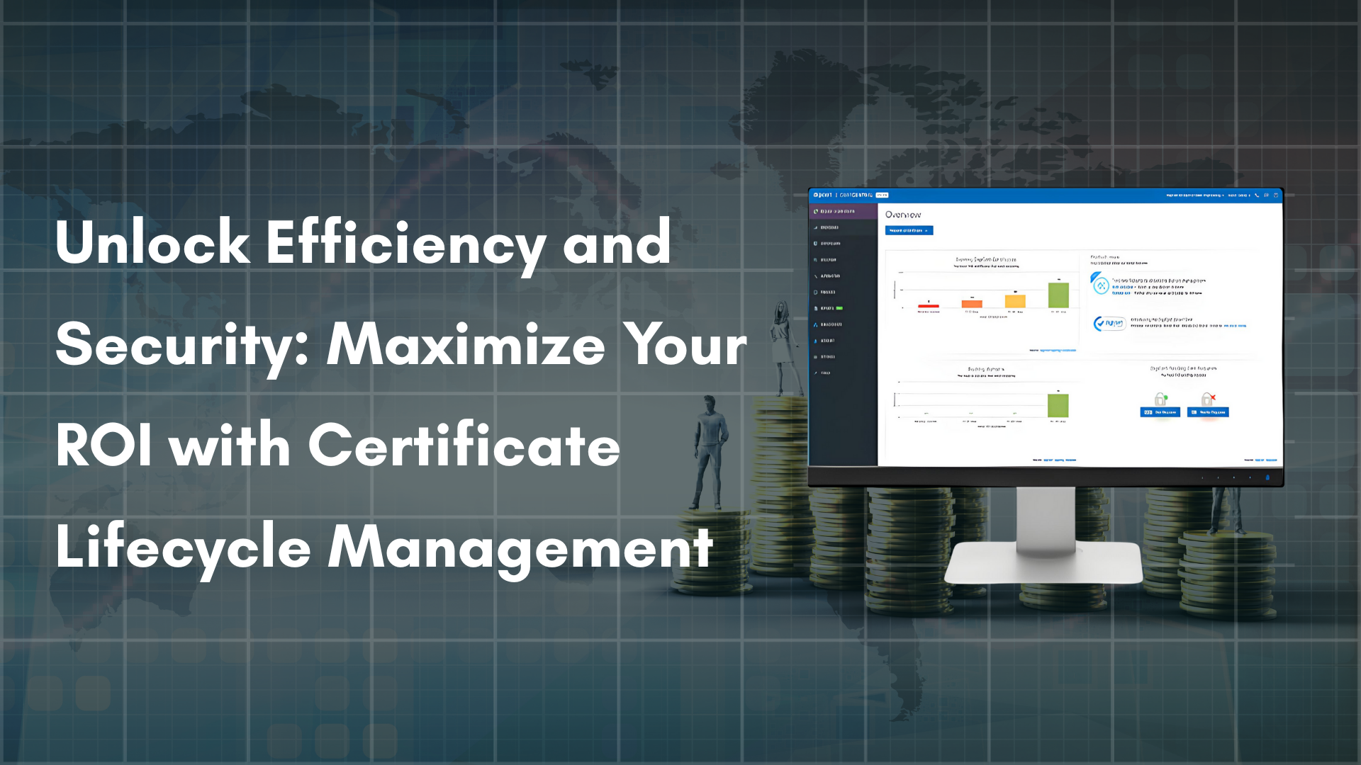 Maximize ROI with Smart Certificate Lifecycle Management | JNR Management